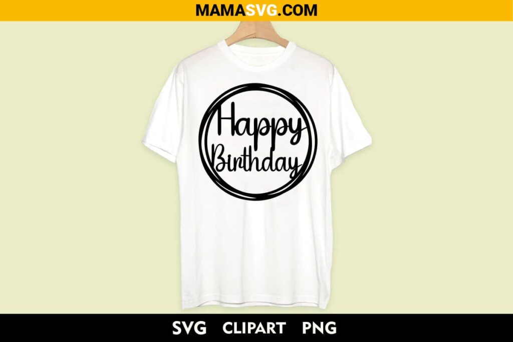 Free Round Happy Birthday Svg Cut Files